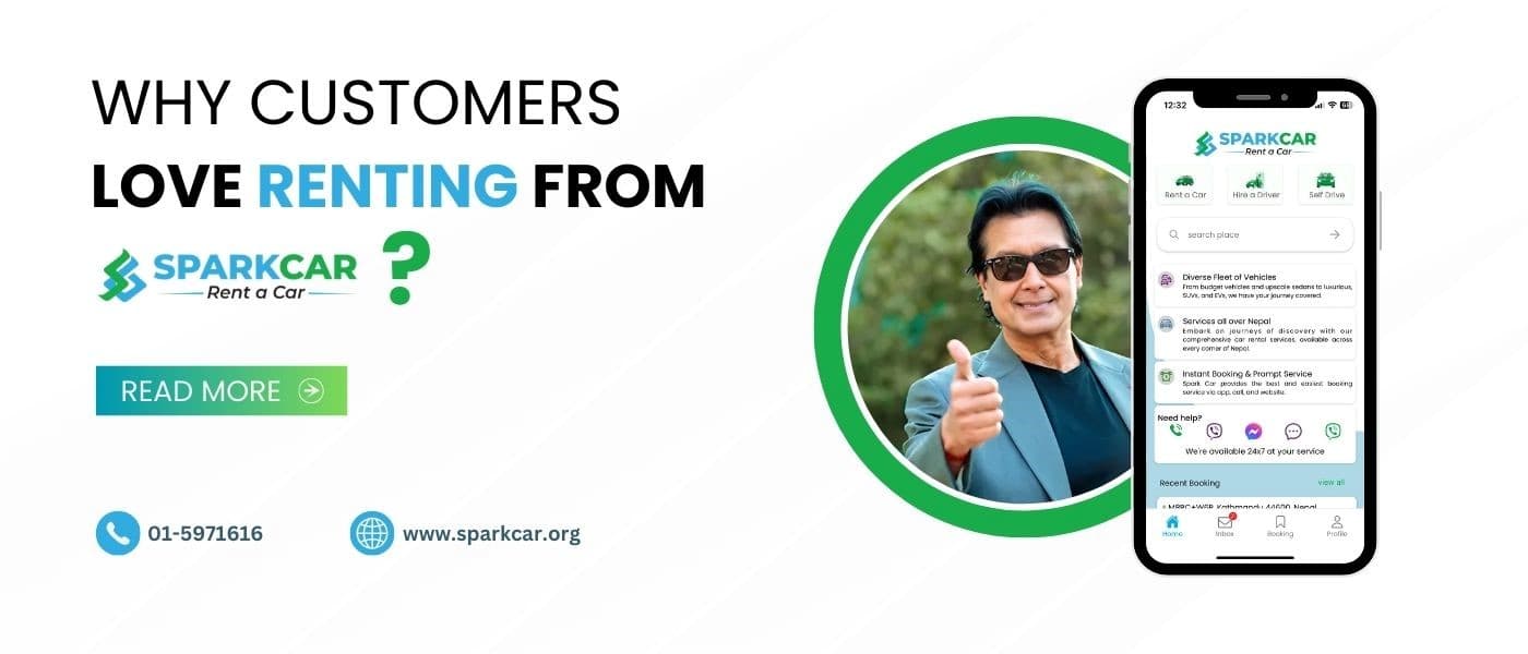 Why Customers Love Renting from Spark Car: Nepal’s Leading Vehicle Rental